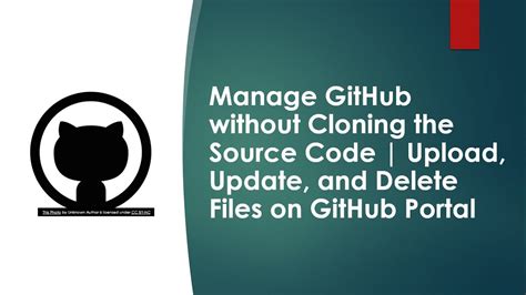 How To Upload Update And Delete Files In Github Portal Manage Your Files Without Cloning The
