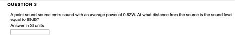 solved a point sound source emits sound with an average