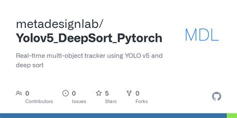 Github Metadesignlabyolov5deepsortpytorch Real Time Multi Object Tracker Using Yolo V5 And