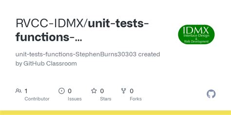 unit tests functions stephenburns30303 readme md at main · rvcc idmx
