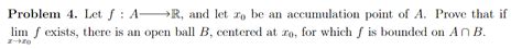 Solved Problem 4 Let F A R And Let X0 Be An Accumulation Chegg Com