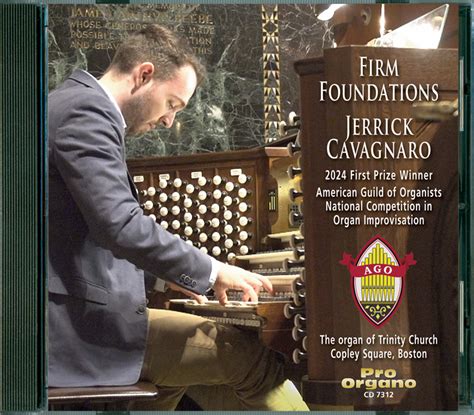 Firm Foundations Compact Disc Jerrick Cavagnaro Pro Organo