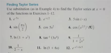 solved finding taylor series use substitution as in example