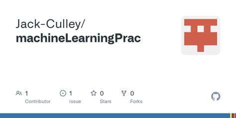 GitHub Jack Culley MachineLearningPrac