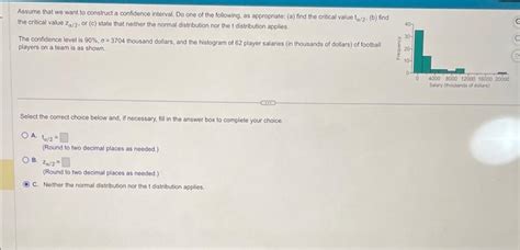 Solved Assume That We Want To Construct A Confidence