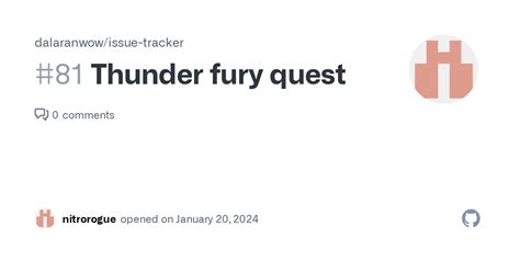 Thunder Fury Quest · Issue 81 · Dalaranwowissue Tracker · Github