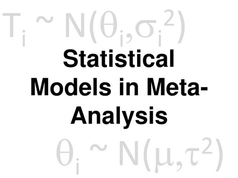 Ppt Statistical Models In Meta Analysis Powerpoint Presentation Free Download Id 2062736