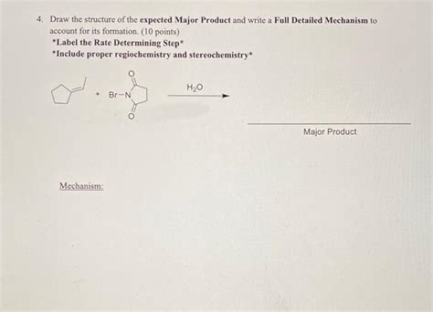 Solved 4 Draw The Structure Of The Expected Major Product