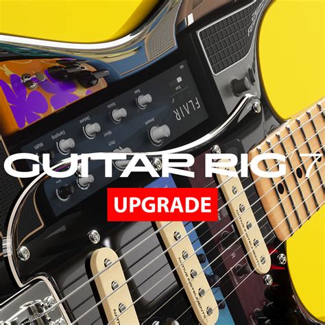 Native Instruments Guitar Rig 7 Pro Upgrade Download The Disc Dj Store