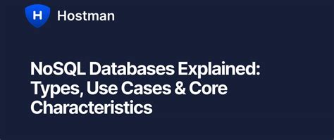 Nosql Databases Explained Types Use Cases And Core Characteristics Dev Community