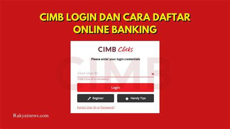 Cimb Login Dan Cara Daftar Online Banking Rakyat News