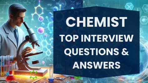 Chemist Interview Questions And Answers Organic Chemistry