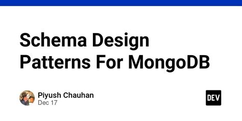 Piyush C On Linkedin Schema Design Patterns For Mongodb