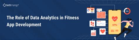 Role Of Data Analytics In Fitness App Development Things To Know