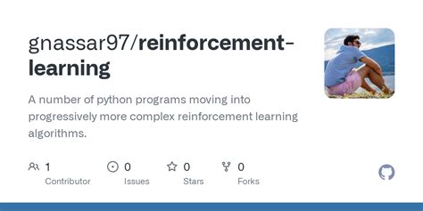 GitHub Gnassar Reinforcement Learning A Number Of Python Programs Moving Into Progressively