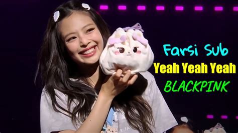 Blackpink Yeah Yeah Yeah Osaka 2023 اجرای زنده از دخترای بلک پینک