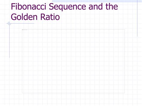 PPT Fibonacci Sequence And The Golden Ratio PowerPoint Presentation Free Download ID
