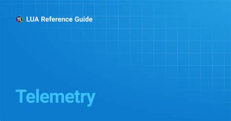 telemetry lua reference guide