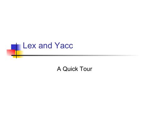 Ppt Lex And Yacc A Quick Tour If Myvar 602e232 Then F