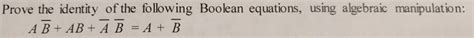 Solved Prove The Identity Of The Following Boolean