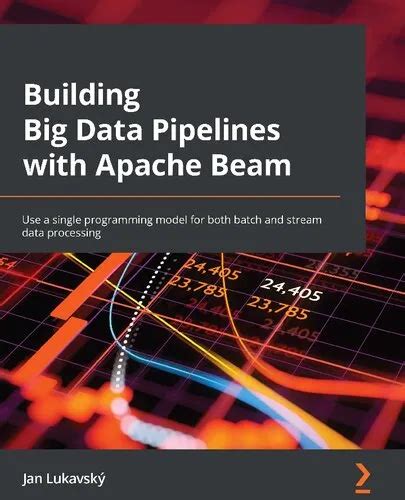 Building Big Data Pipelines With Apache Beam Use A Single Programming