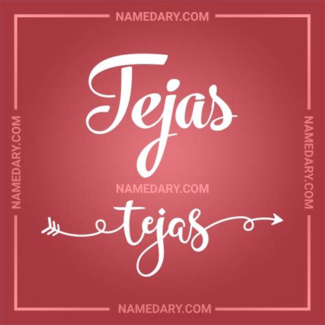 Tejas Meaning Origin Traits And More Namedary Tejas Meaning Origin Traits And More Namedary