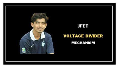 6 Jfet Voltage Divider Bias Jfet Bangla Tutorial Youtube