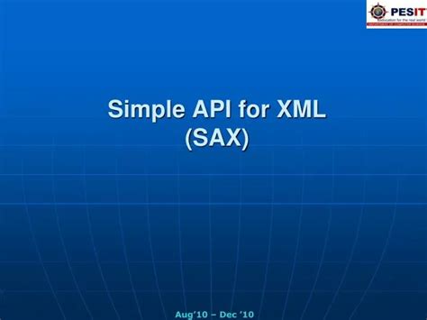 PPT Simple API For XML SAX PowerPoint Presentation Free Download ID
