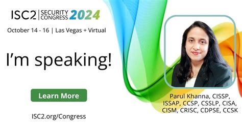 Parul K On Linkedin Isc2 Cybersecurity Isc2events Isc2congress Conference Cybersecurity