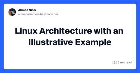 Muhammad Arslan Yousaf On Linkedin Linux Architecture With An