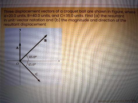 Solved Three Displacement Vectors Of Croquet Ball Are Shown In Solved Three Displacement Vectors Of Croquet Ball Are Shown In