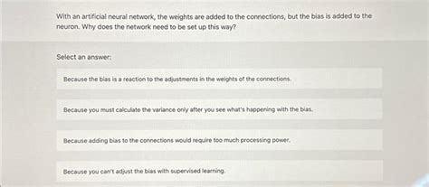 Solved With An Artificial Neural Network The Weights Are Chegg Com