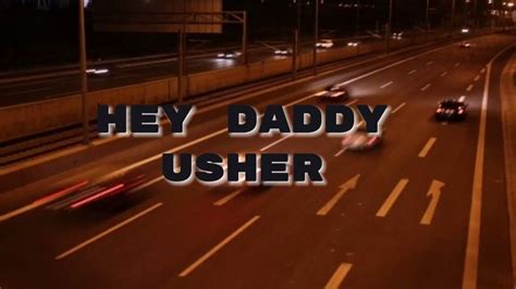 Usher Hey Daddy Daddys Home Lyrics Youtube