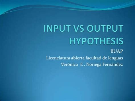 Comprehensible Output Hypothesis Pptx