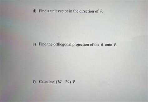 Solved 4 Let U 4 5 And V 3 2 A Find U B Find Uv Chegg Com
