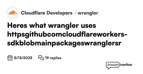 Heres What Wrangler Uses Cloudflareworkers Sdk