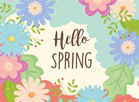 Premium Vector Hello Spring With Flowers And Leaves Card Design Season Natural Floral