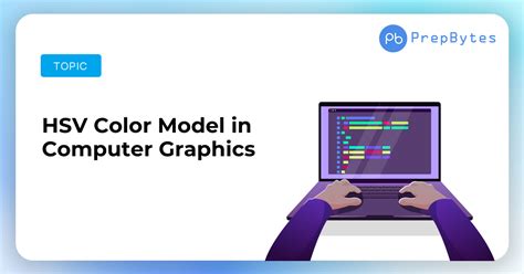 Hsv Color Model In Computer Graphics