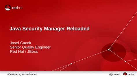 Java Security Manager Reloaded Devoxx 2014 Ppt