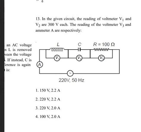 In The Given Circuit The Reading Of Voltmeter V And V Are V Each