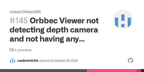 Orbbec Viewer Not Detecting Depth Camera And Not Having Any Functions On The Screen Issue 145