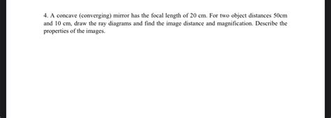 solved a concave converging ﻿mirror has the focal length