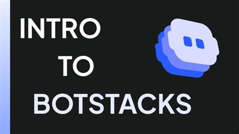 Amaka N On Linkedin Introduction To Botstacks