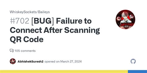 BUG Failure To Connect After Scanning QR Code Issue WhiskeySockets Baileys GitHub