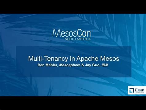 free video multi tenancy in apache mesos overview and recent