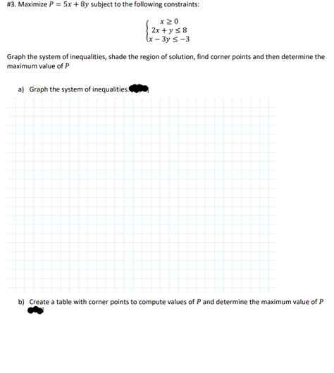 Solved 3 ﻿maximize P 5x 8y ﻿subject To ﻿the Following