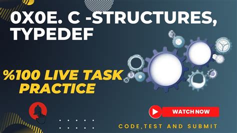 alx 0x0e c structures typedef 0x0e quiz task tested youtube