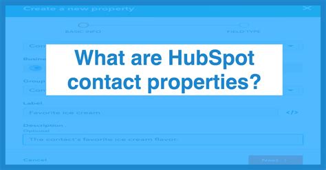 what are hubspot contact properties and how to use them anyleads