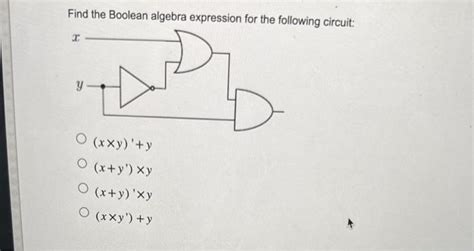 Solved Find The Boolean Algebra Expression For The Following Chegg