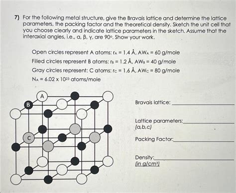 Solved 7 For The Following Metal Structure Give The